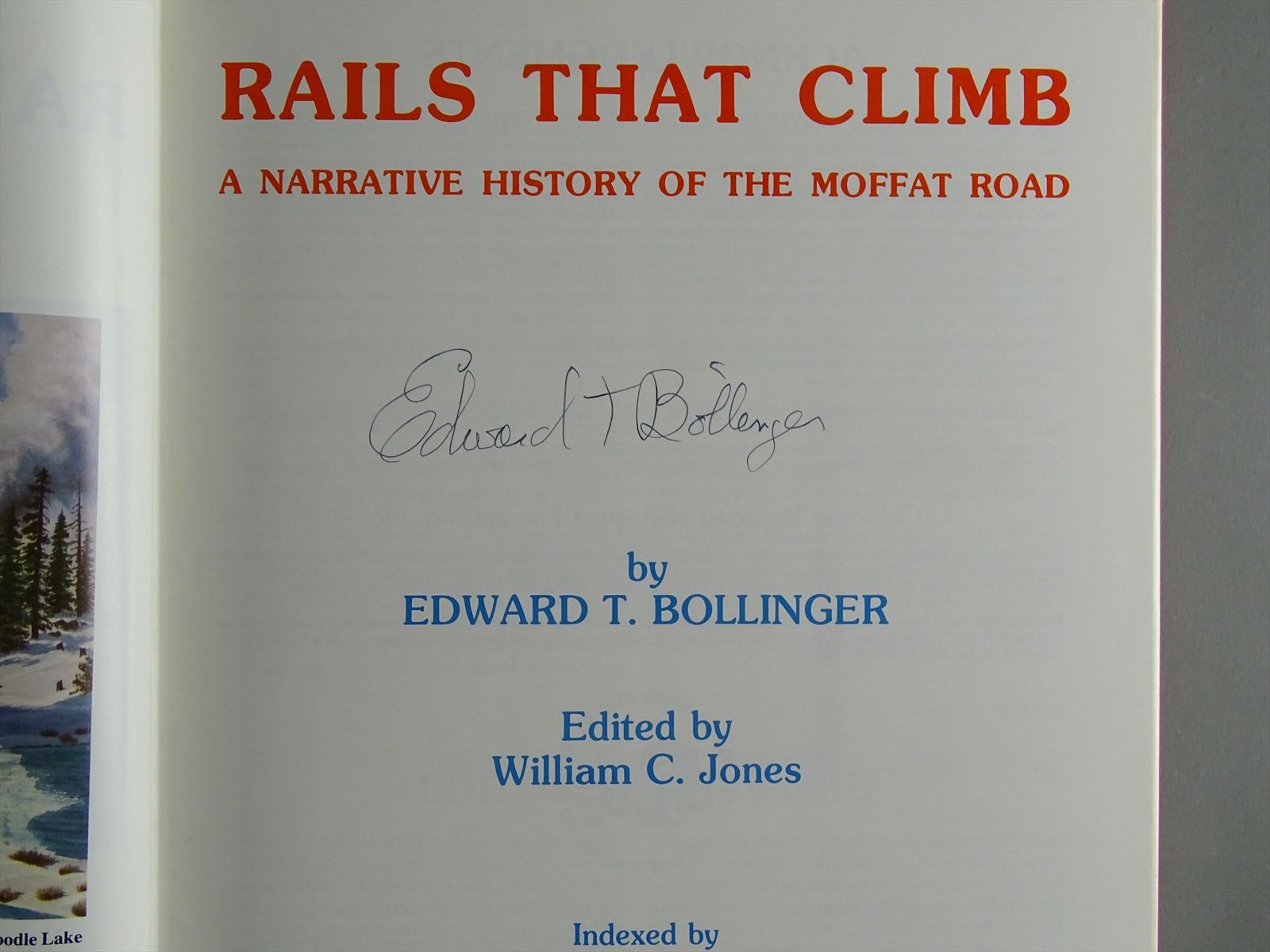 Railroad Book - Rails That Climb A Narrative History of the Moffat Road ...