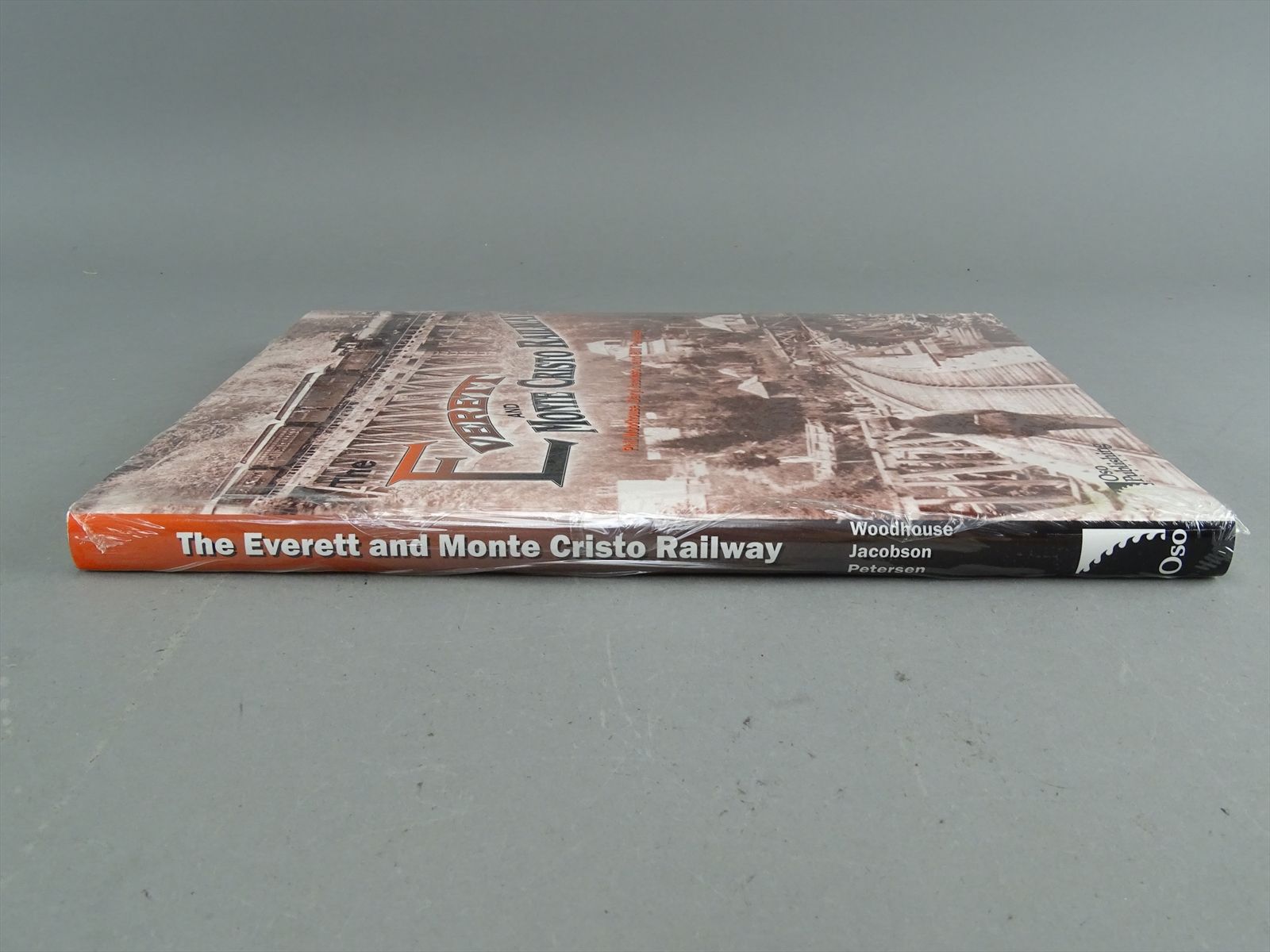 Railroad Book - The Everett and Monte Cristo Railway - Woodhouse ...