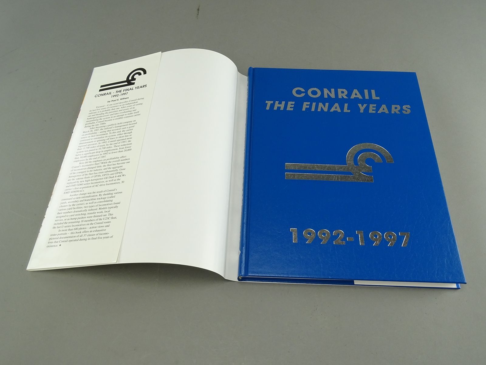 Railroad Book - Conrail the Final Years - Paul Withers - SIGNED