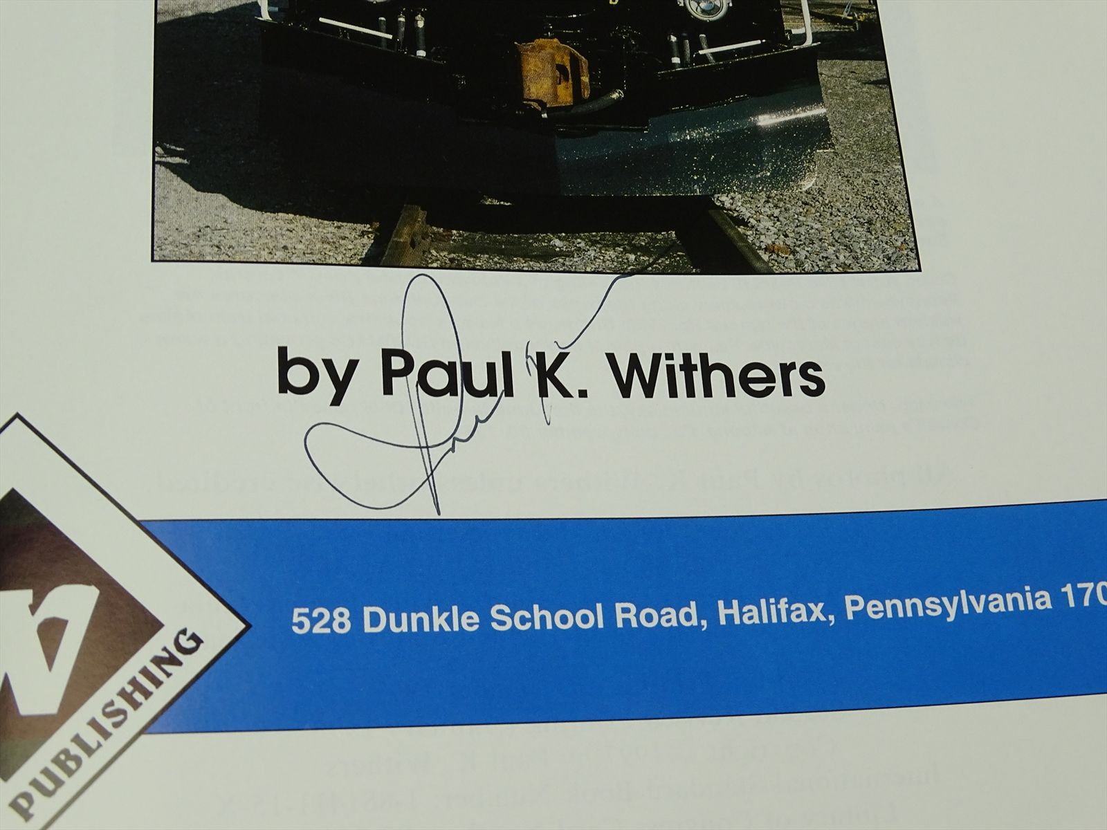 Railroad Book - Conrail the Final Years - Paul Withers - SIGNED