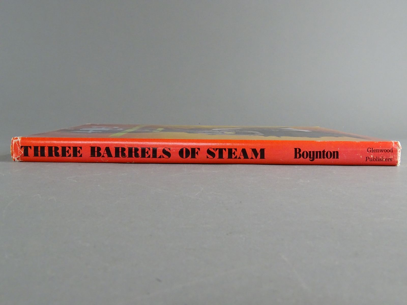 Railroad Book - 4-10-2 Three Barrels of Steam - James E. Boynton - 164 ...