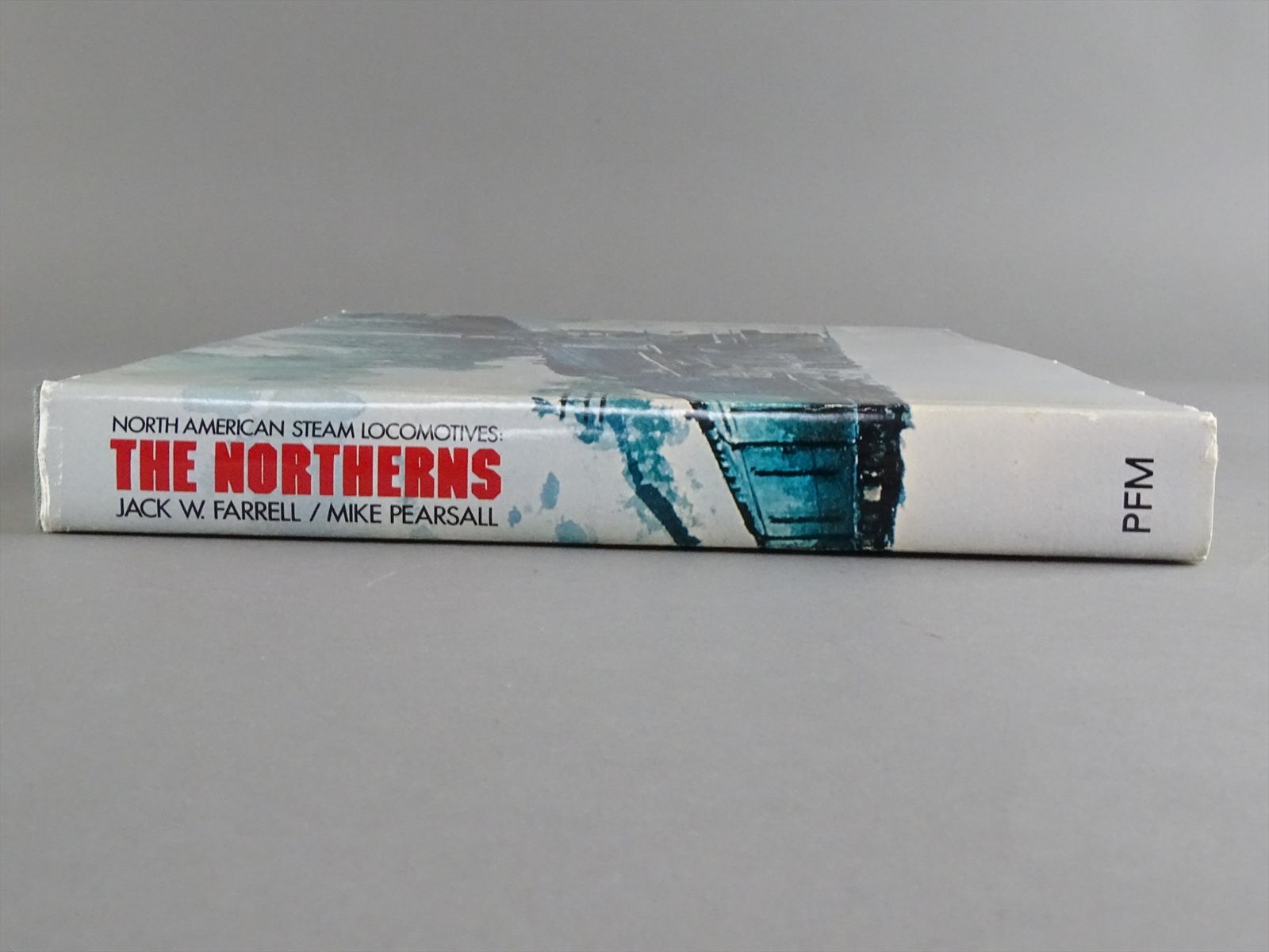 Railroad Book - North American Steam Locomotives The Northerns ...