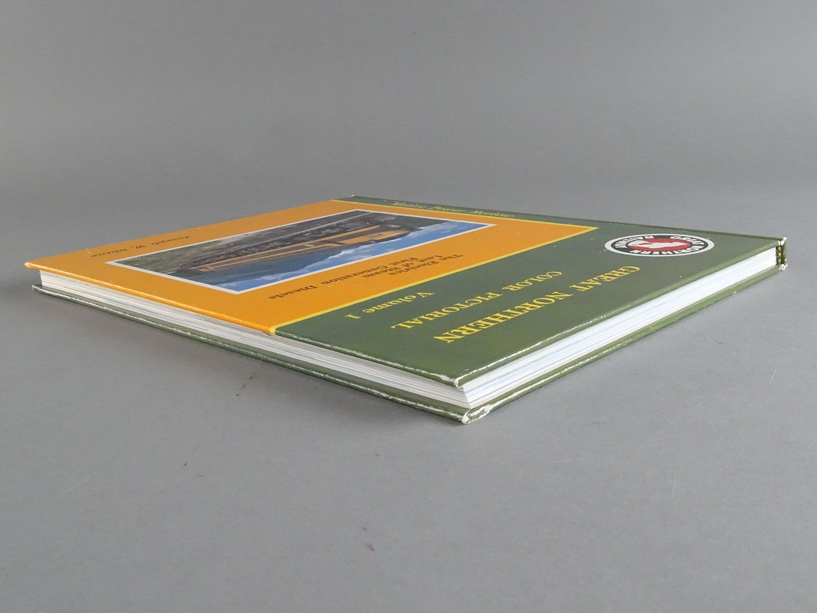 Railroad Book - Great Northern Color Pictorial Vol. 1 - Joseph W. Shine ...