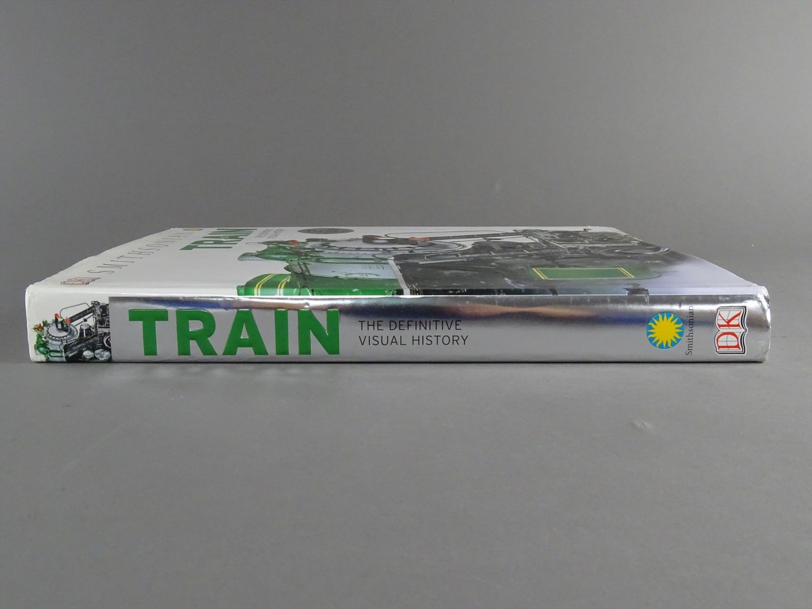 Railroad Book - Train The Definitive Visual History - Smithsonian - 320 ...