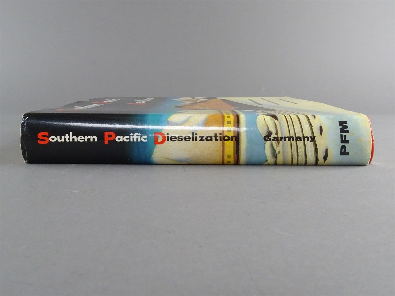 Railroad Book - Southern Pacific Dieselization - John Bonds Garmany ...