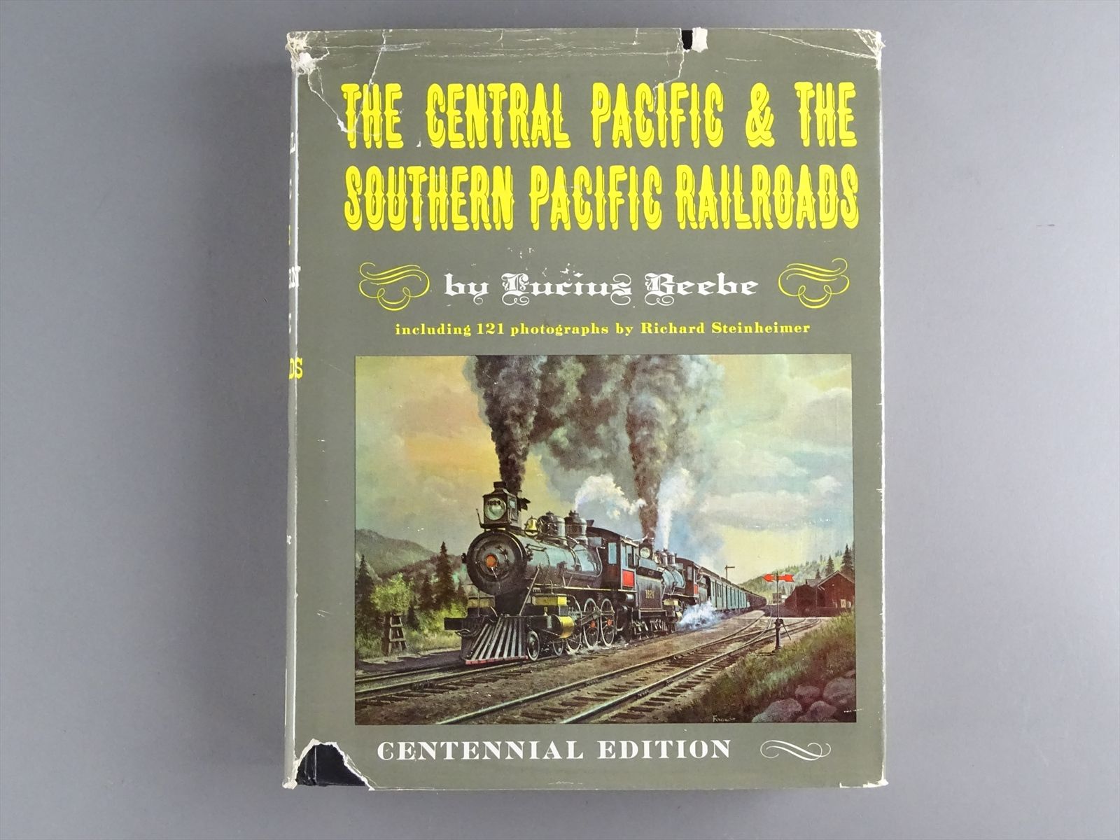 Railroad Book - The Central Pacific & The Southern Pacific Railroads ...