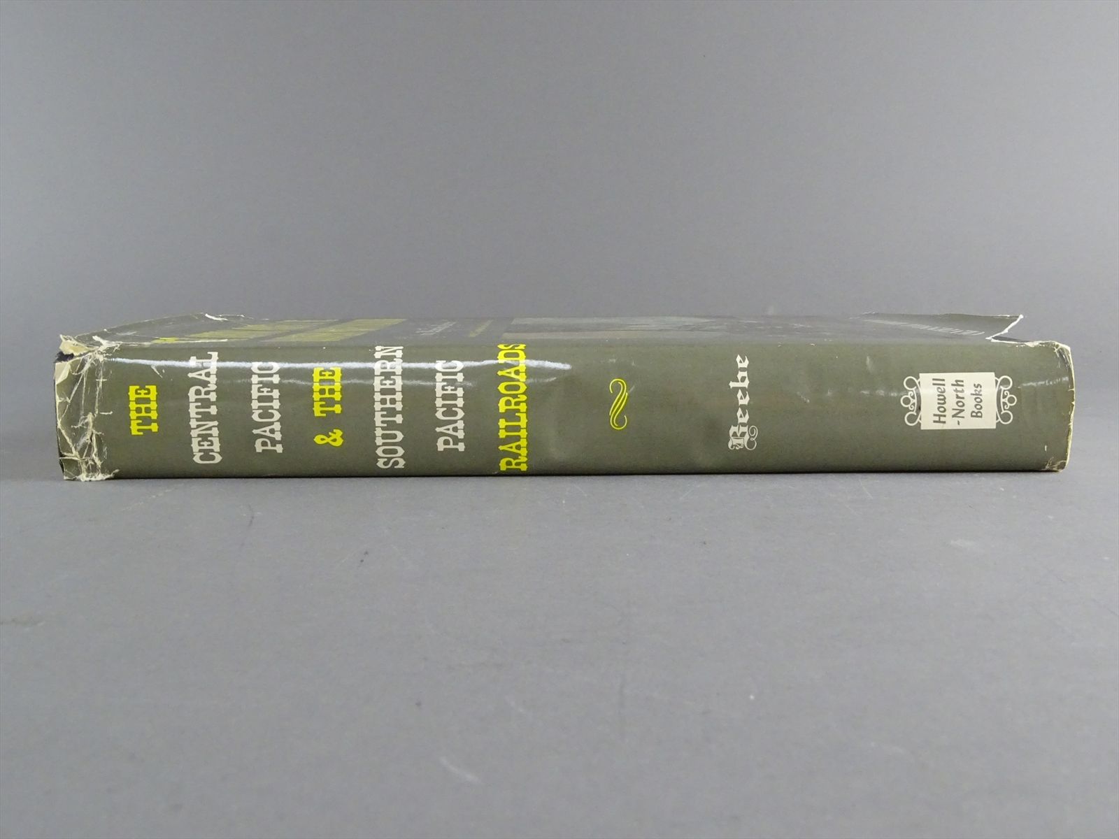 Railroad Book - The Central Pacific & The Southern Pacific Railroads ...