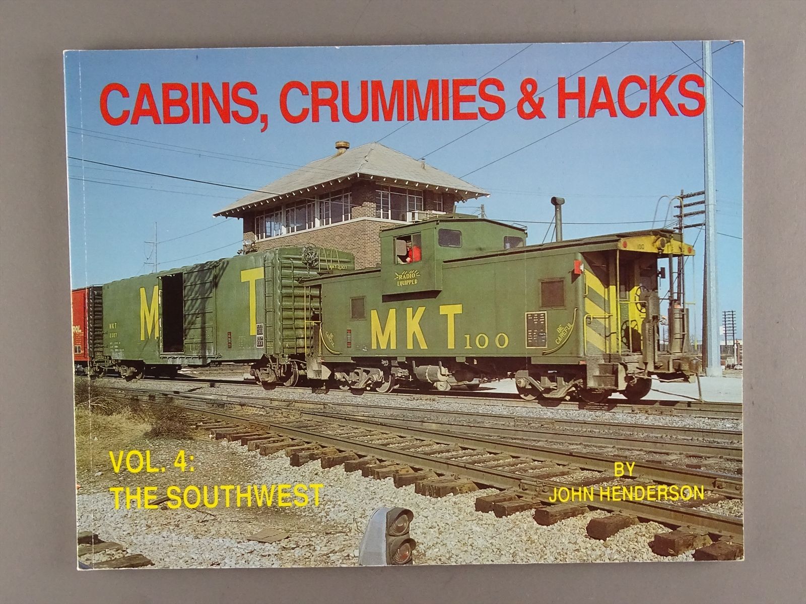 Railroad Book Set - Cabins, Crummies & Hacks Volumes 1-4 - John Henderson