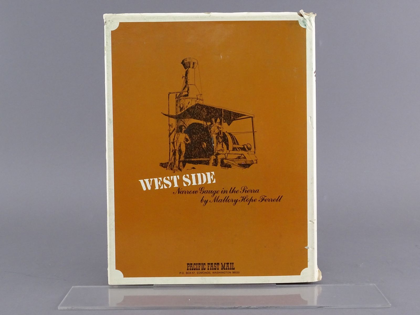 Railroad Book - West Side Narrow Gauge in the Sierra - Mallory Hope ...