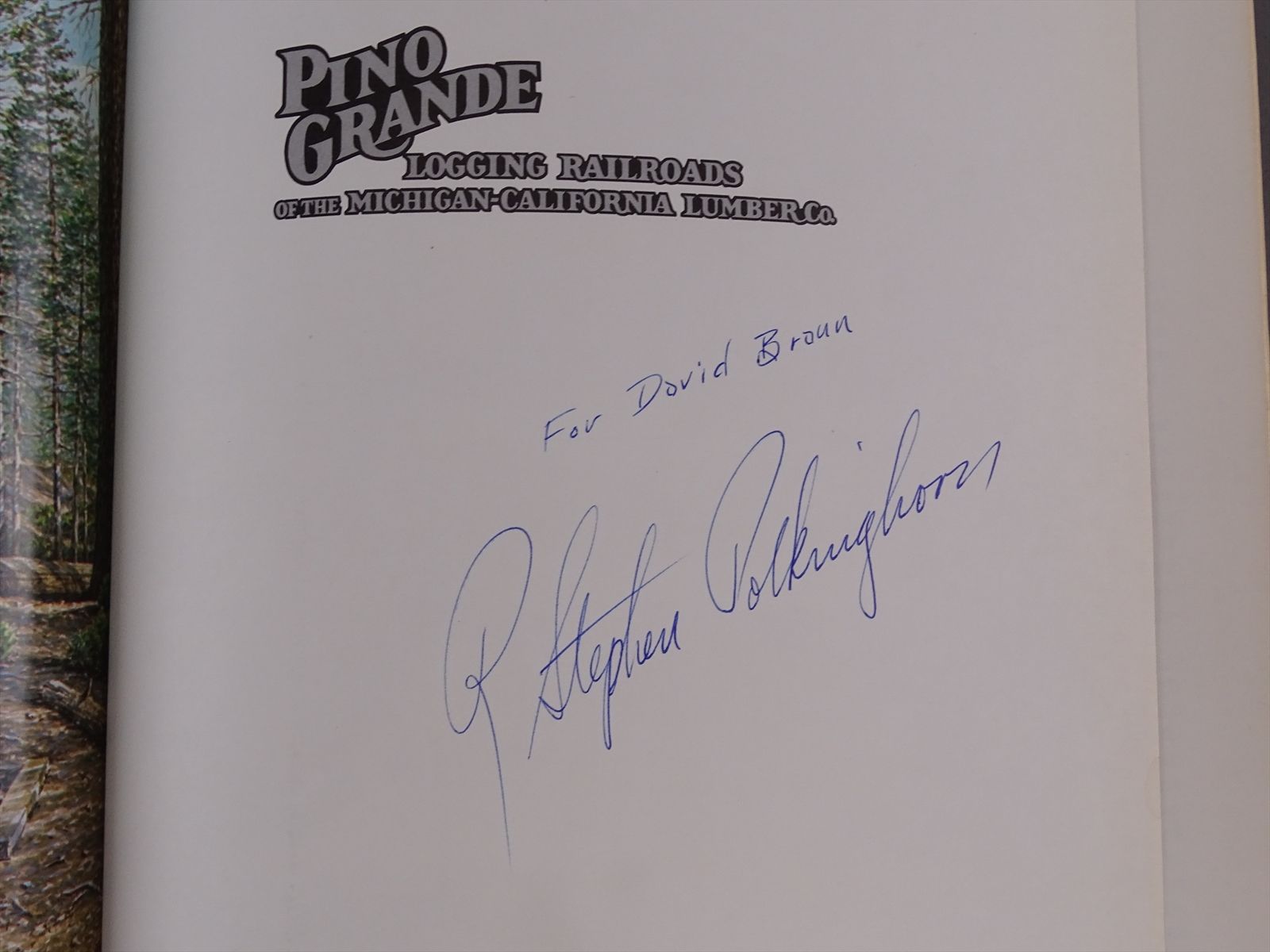 Railroad Book: Pino Grande - Logging Railroads - R. Polkinghorn - SIGNED