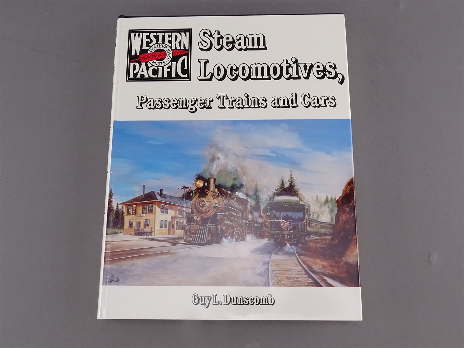 Railroad Book: Western Pacific Steam Locomotives, Passenger Trains and ...