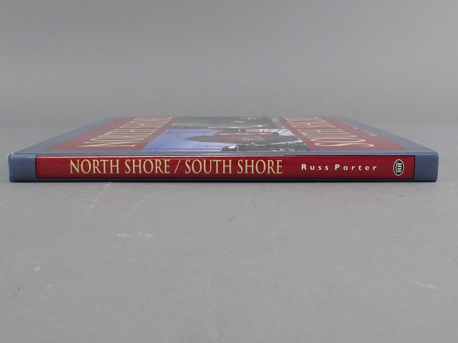 Railroad Book: North Shore South Shore - Russ Porter - 140 pages