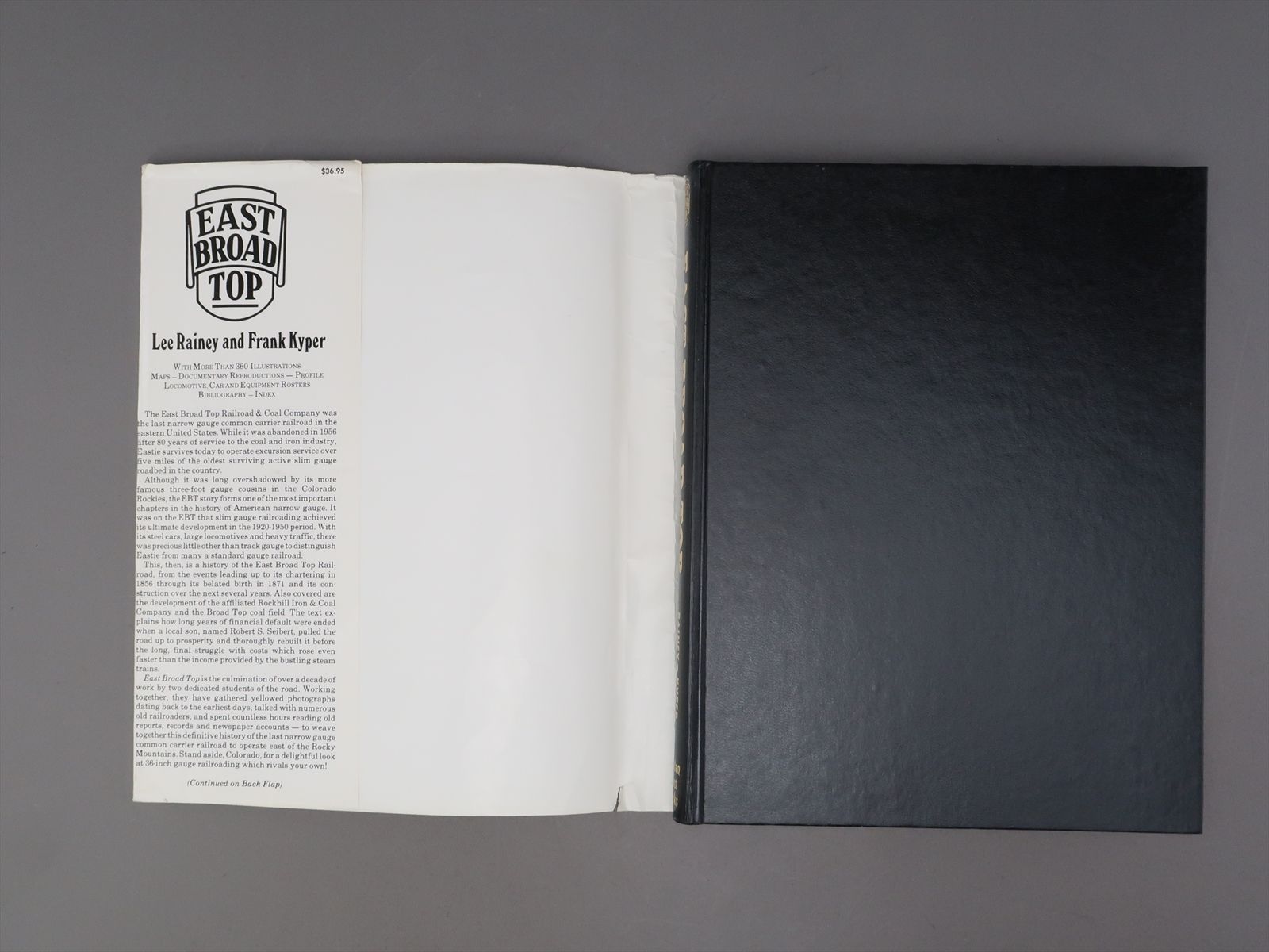 Railroad Book - East Broad Top - Lee Rainey & Frank Kyper - 256 Pages