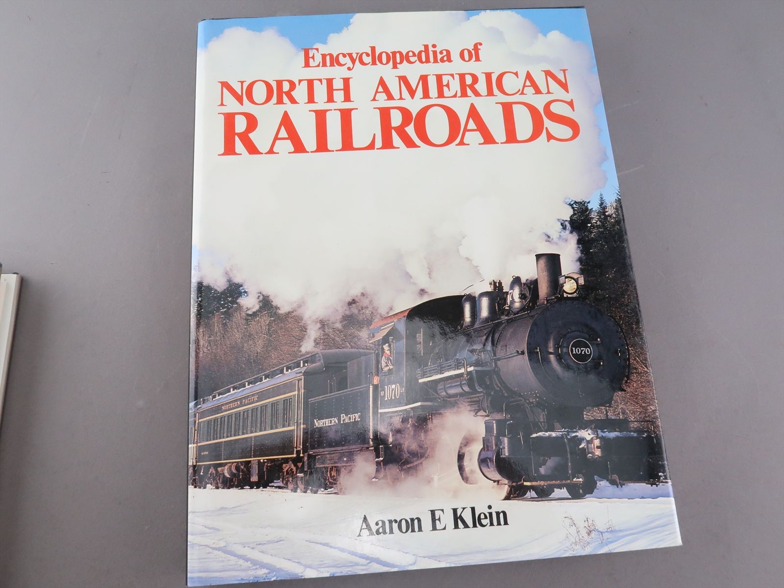 Railroad Book Lot - 3 Hardcover Train Books - Rubin Jr., Yenne, Klein ...