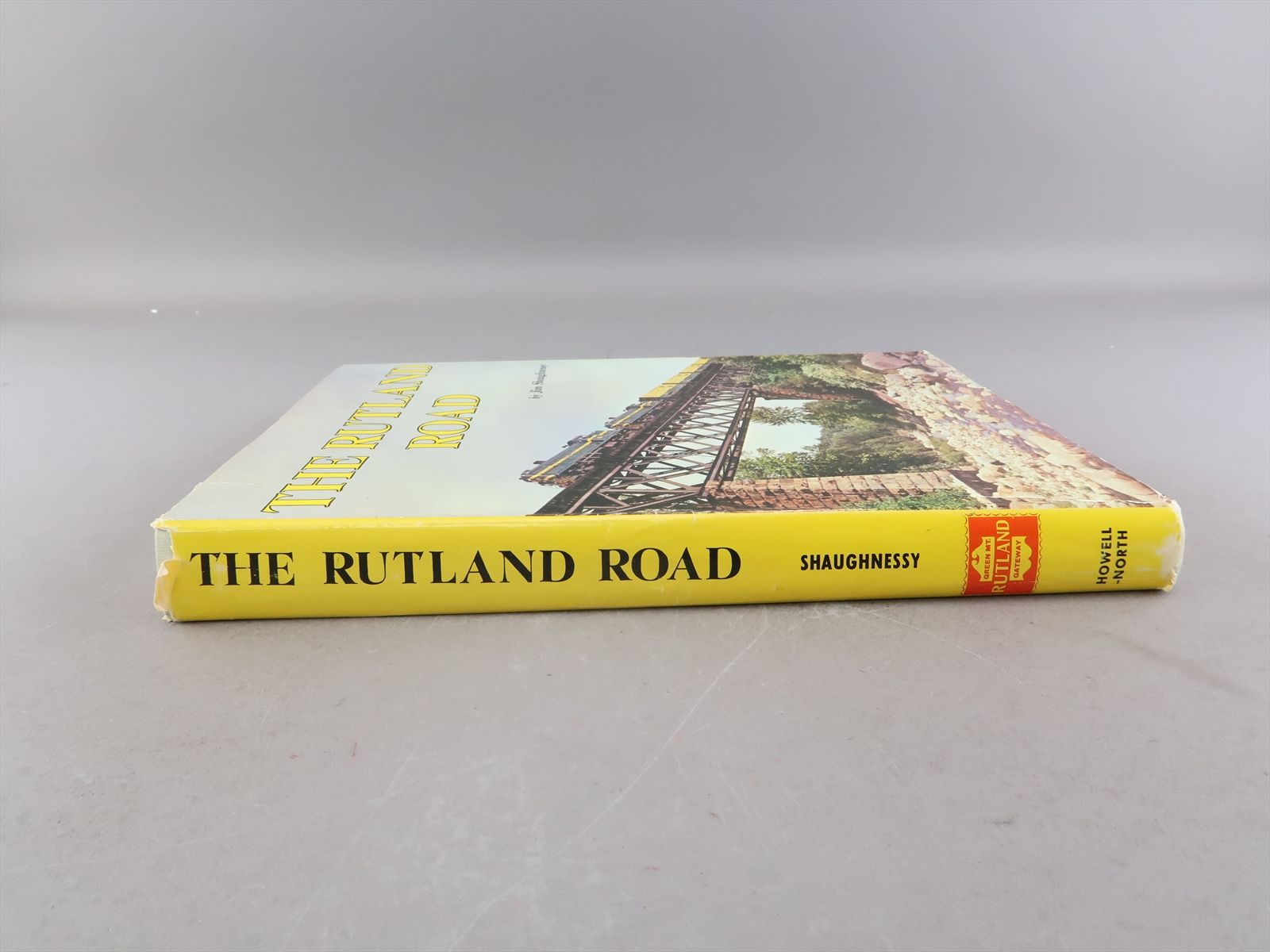 Railroad Book: The Rutland Road - Jim Shaughnessy - 368 pgs