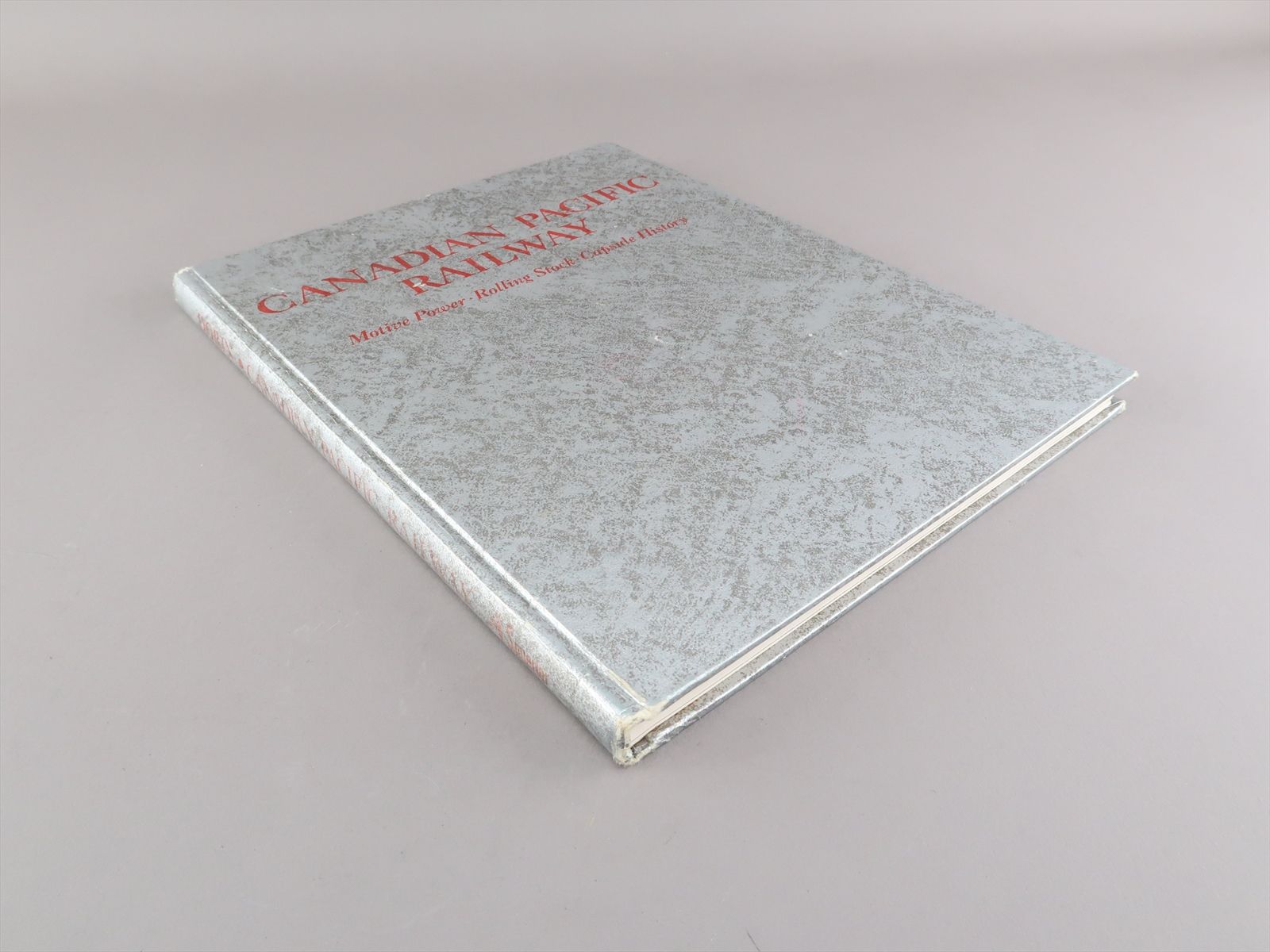 Railroad Book - Canadian Pacific Railway - Patrick C. Dorin - 175 pgs